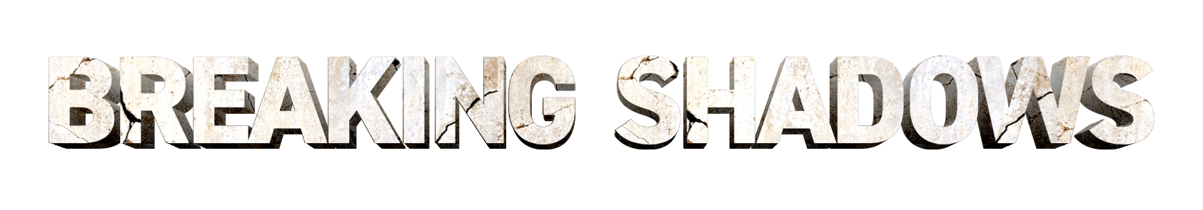 Home - Breaking Shadows